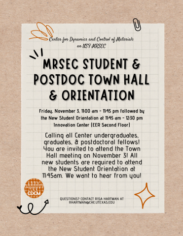 MRSEC Student Town Hall | Center for Dynamics and Control of Materials: an NSF MRSEC